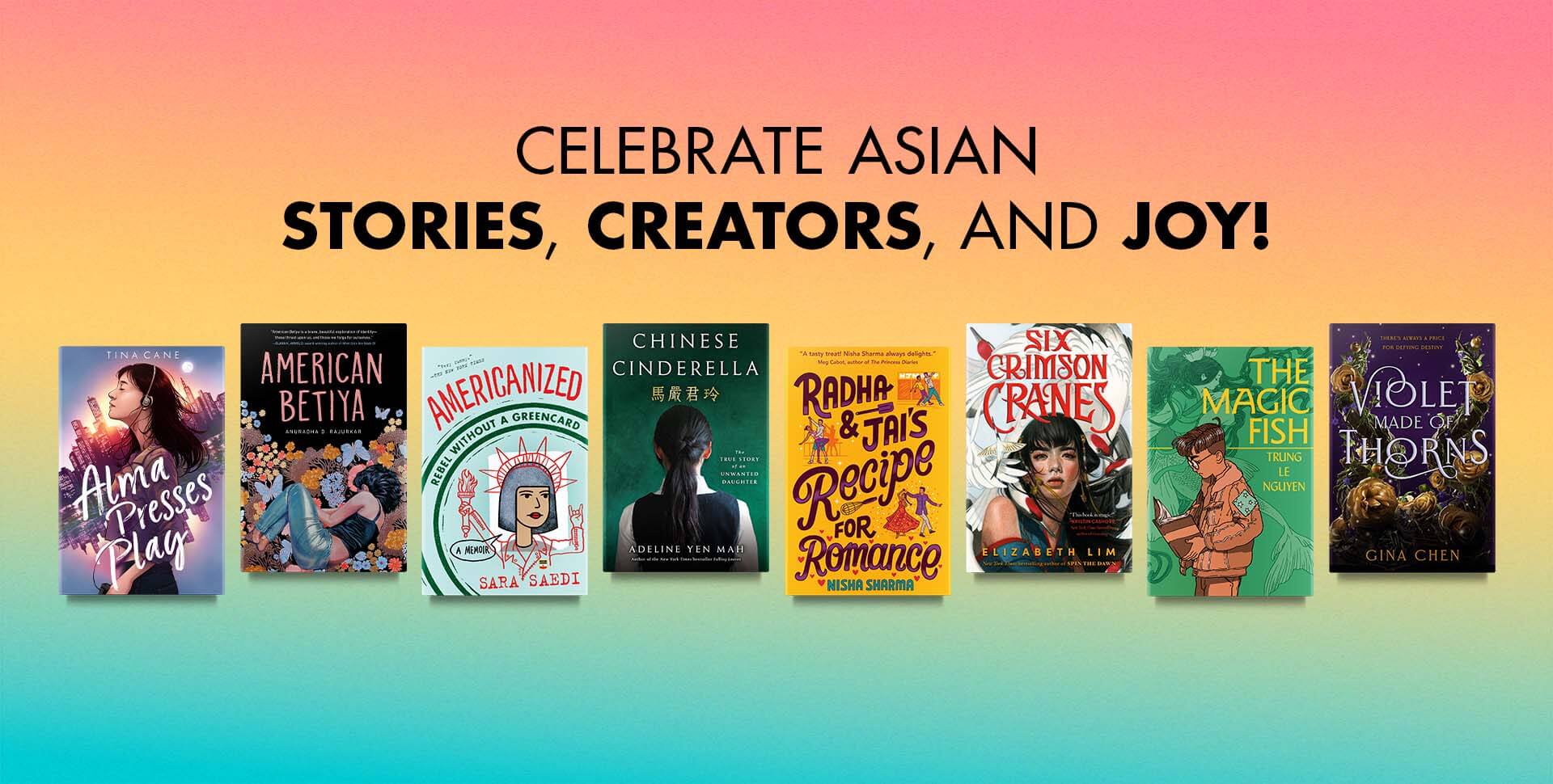 Books for AANHPI Month | Celebrate Asian Stories, Creators, and Joy!